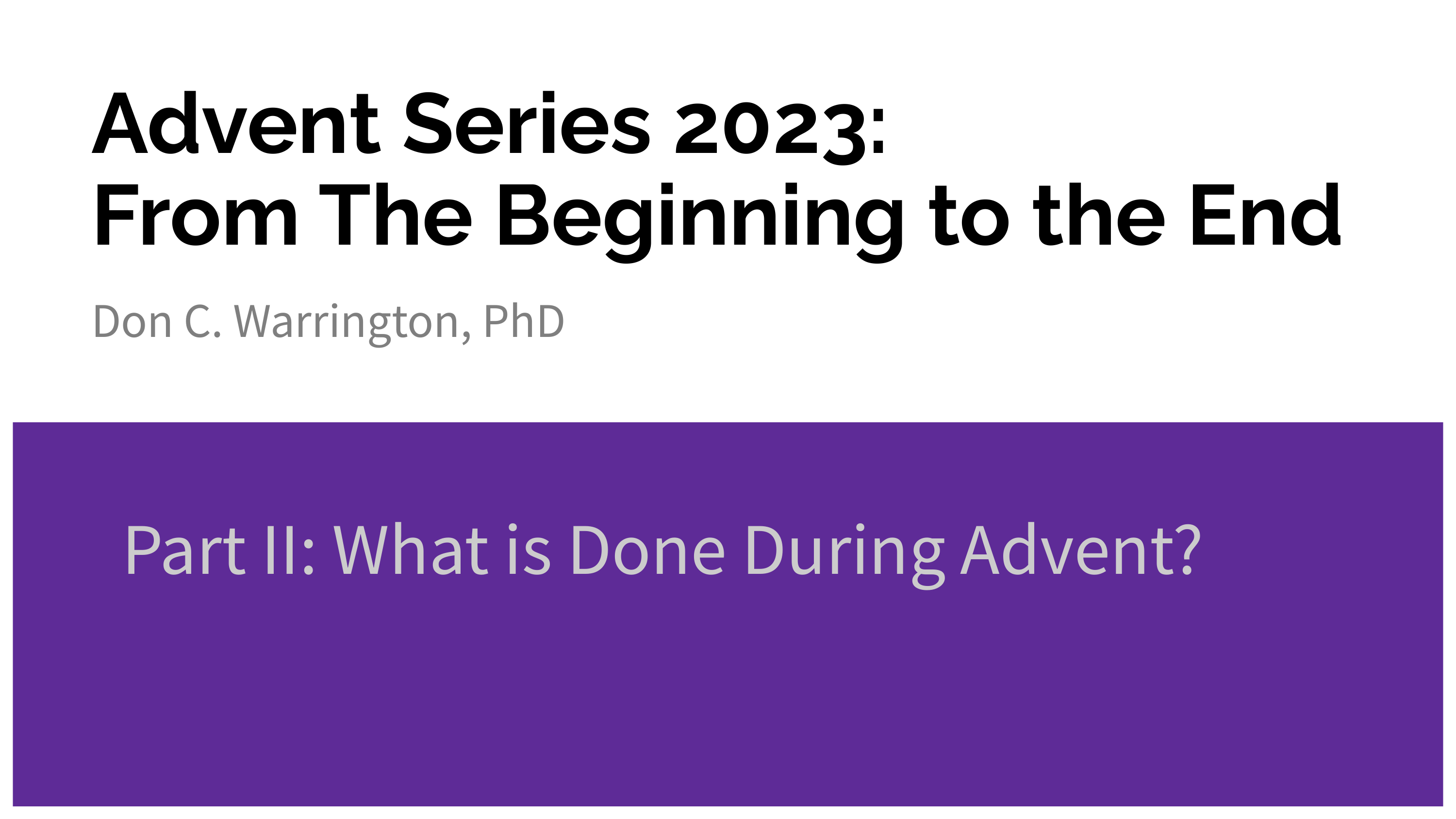 Advent Series 2023: What is Done During Advent? – Positive Infinity
